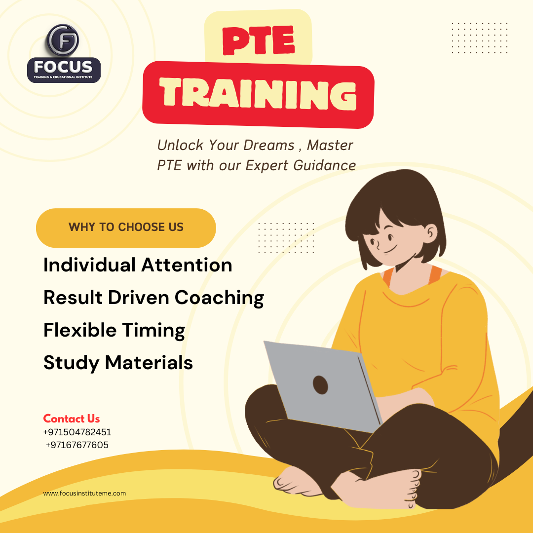 PTE Training - Focus Training and Educational Institute